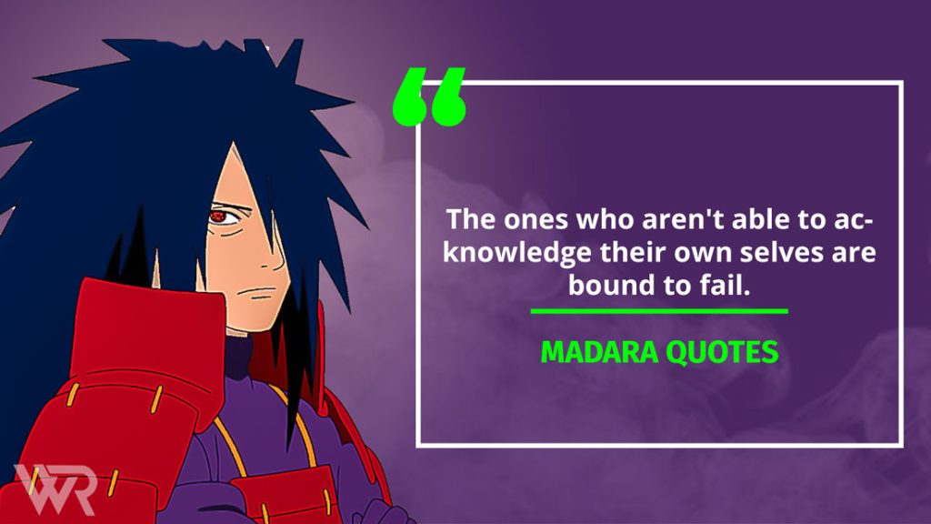45 Top Madara Quotes (with Commentary) - Wealth Rector
