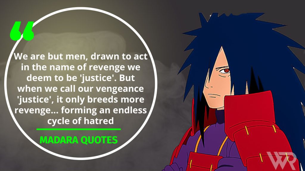 45 Top Madara Quotes (with Commentary) - Wealth Rector