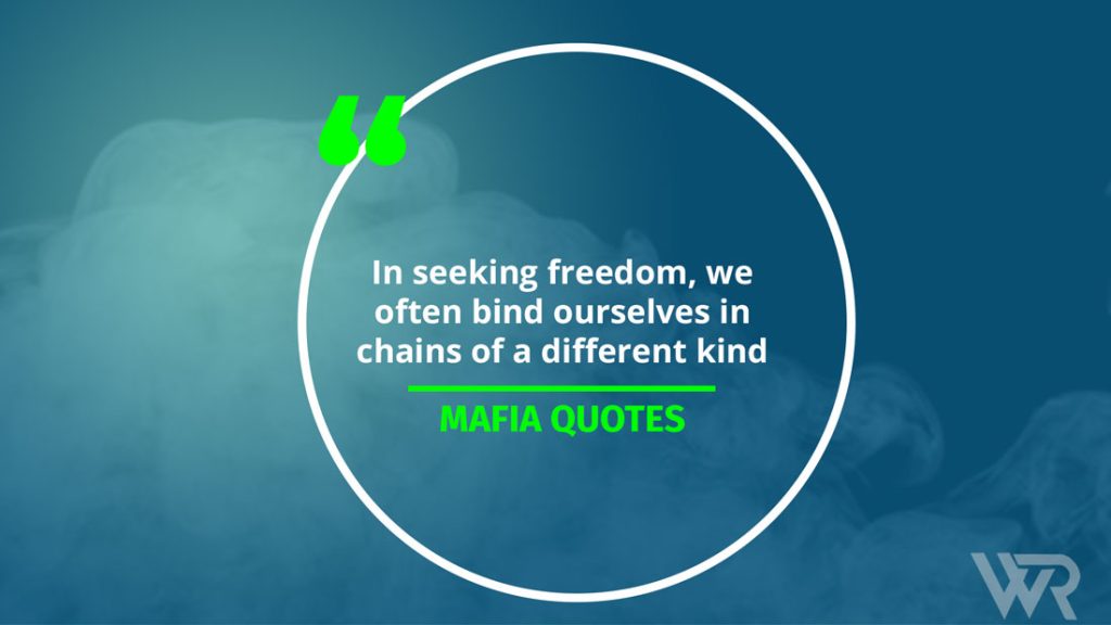 45 Top Mafia Quotes (with Commentary) - Wealth Rector