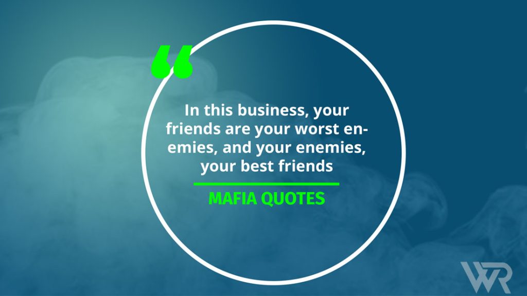 45 Top Mafia Quotes (with Commentary) - Wealth Rector