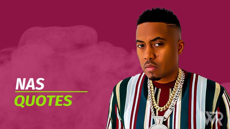35 Top Nas Quotes (with Commentary) - Wealth Rector