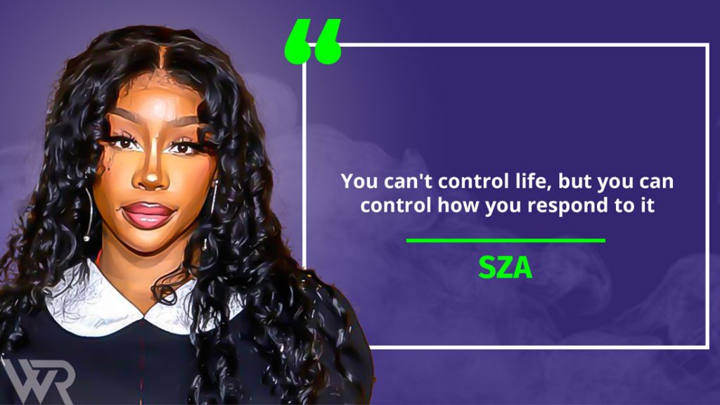 35 Top SZA Quotes (with Commentary) - Wealth Rector
