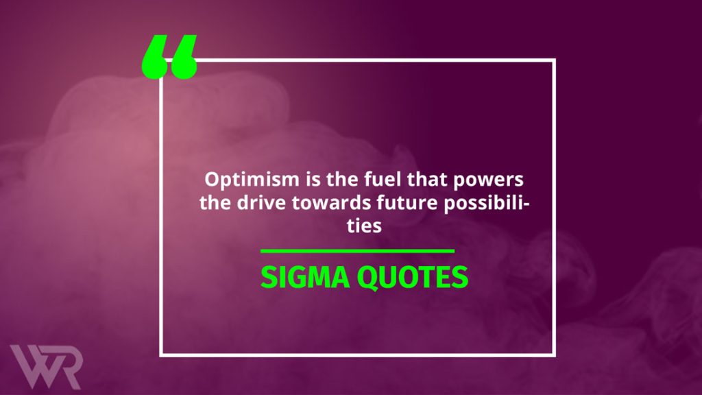 47 Top Sigma Quotes (with Commentary) - Wealth Rector