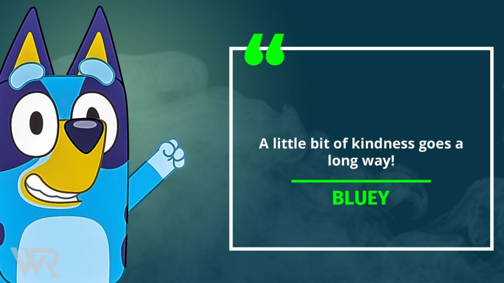 21 Top Bluey Quotes (with Commentary) - Wealth Rector