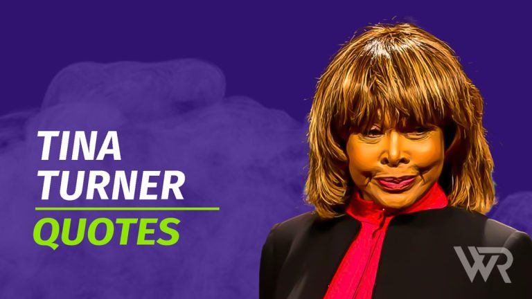 27 Best Tina Turner Quotes (with Commentary) - Wealth Rector