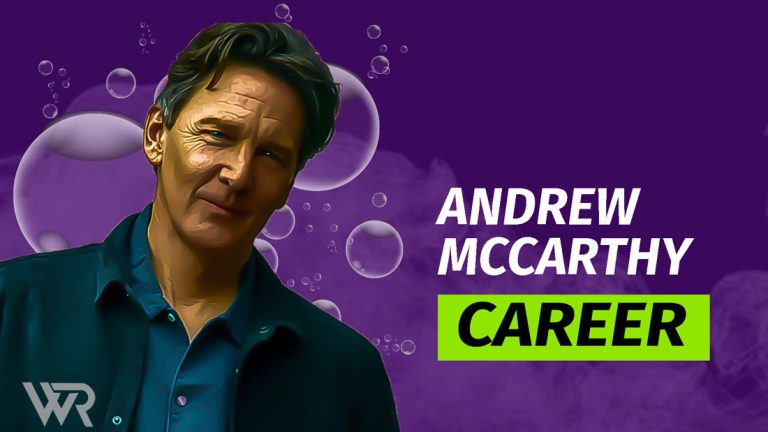 Andrew McCarthy Net Worth & Achievements - Wealth Rector