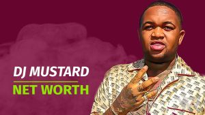 Dj Mustard Net Worth & Achievements (Updated 2025) - Wealth Rector