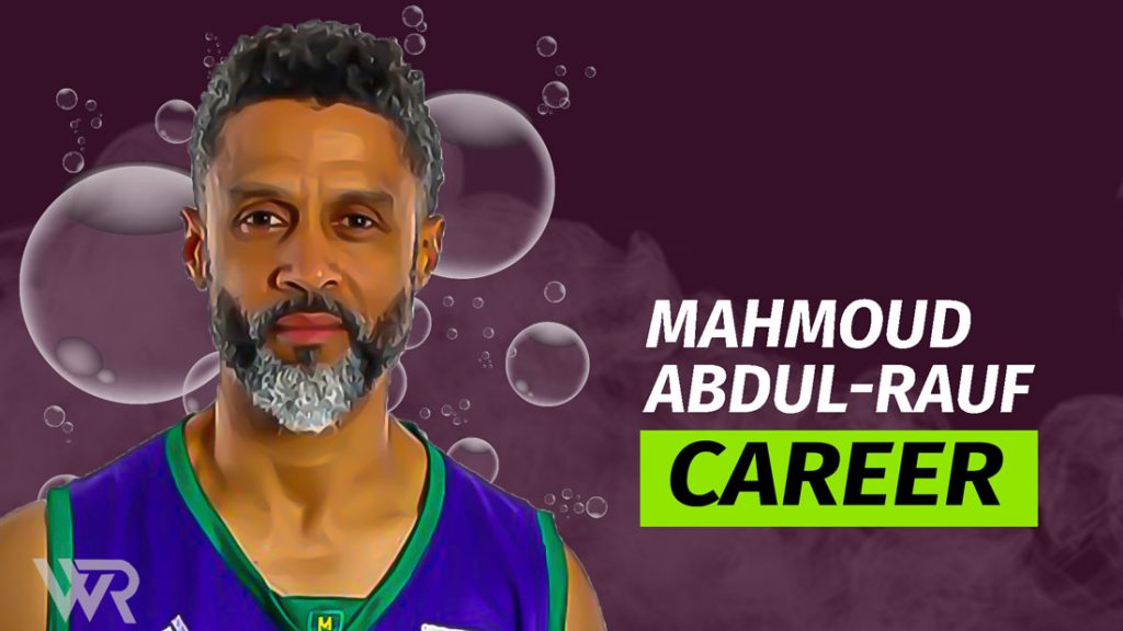 Mahmoud Abdul-Rauf Net Worth & Achievements (Updated 2025) - Wealth Rector